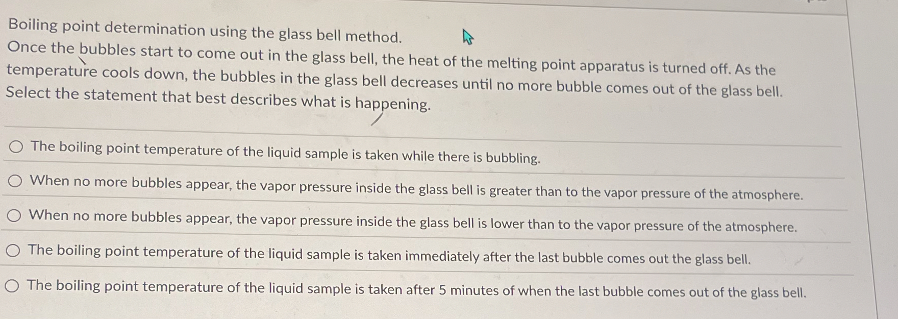 Solved Boiling point determination using the glass bell | Chegg.com