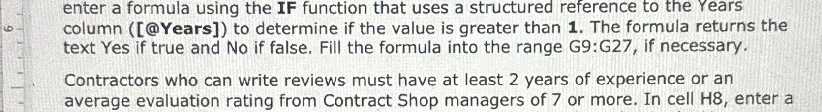 Solved enter a formula using the IF function that uses a | Chegg.com