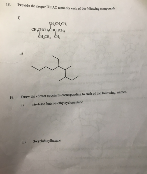 Solved 18. Provide the proper IUPAC name for each of the | Chegg.com