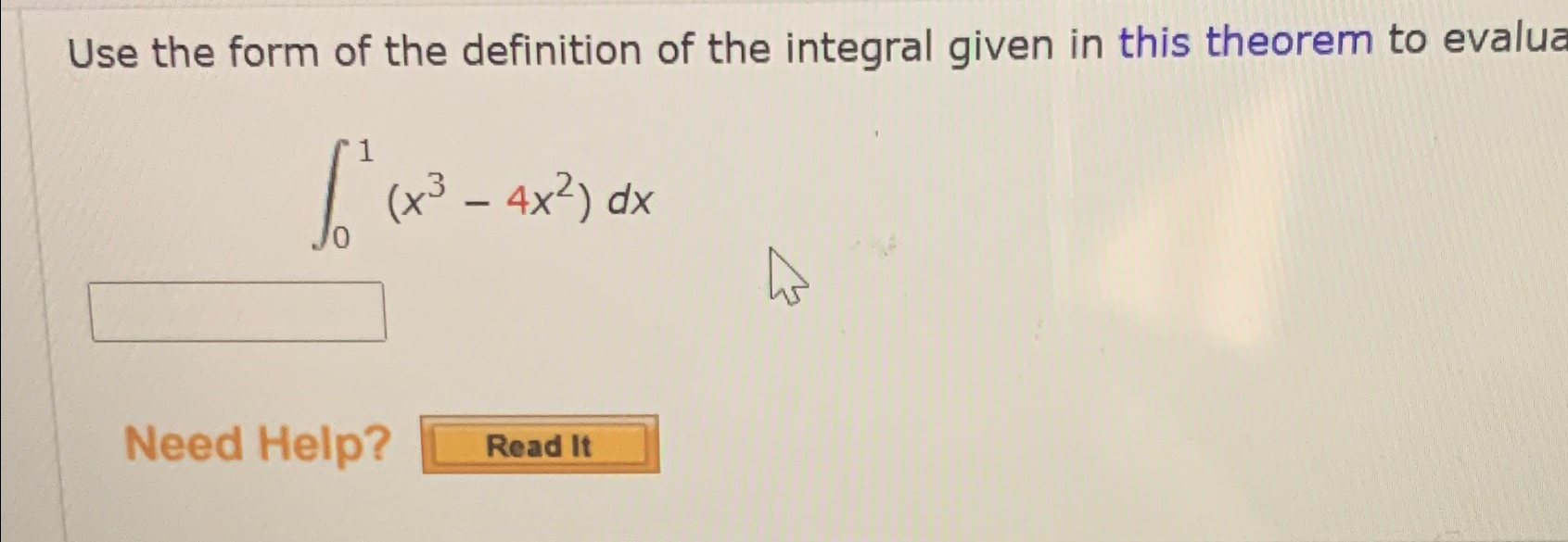 Solved Use the form of the definition of the integral given | Chegg.com