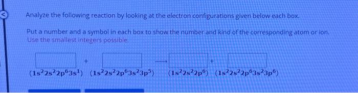 Solved Analyze The Following Reaction By Looking At The 5278