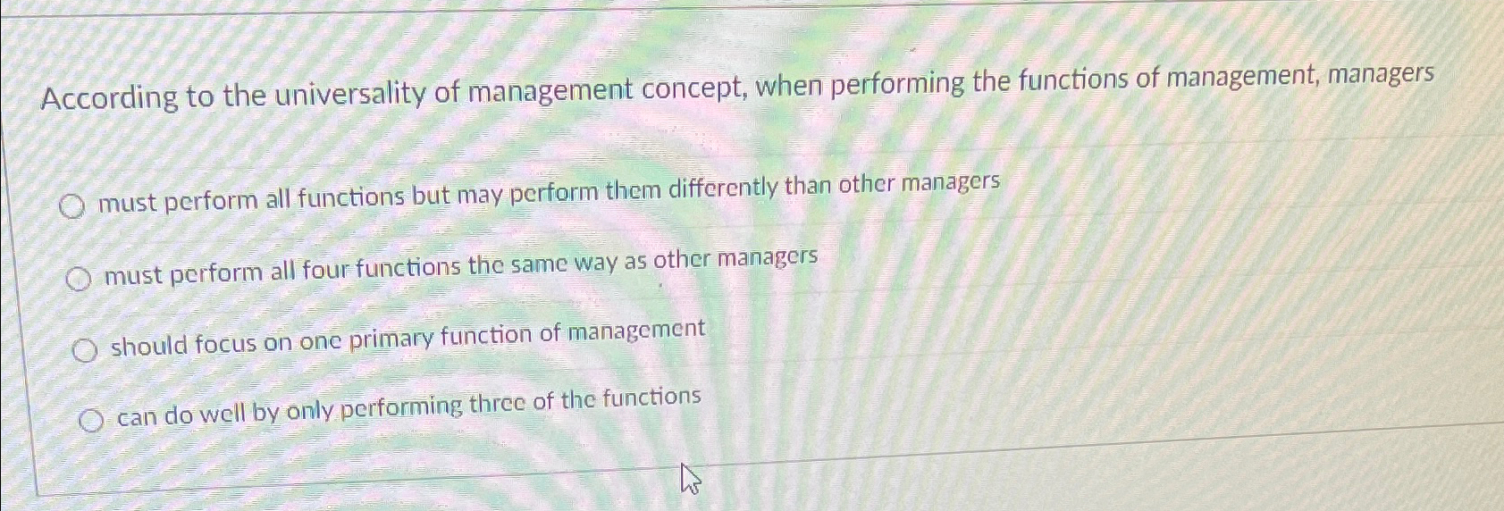Solved According to the universality of management concept, | Chegg.com