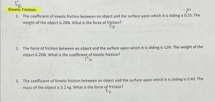 Solved Netic Friction 1 The Coefficient Of Kinetic