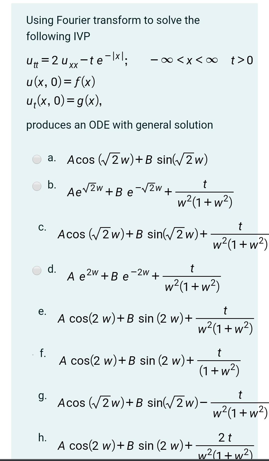 Solved Using Fourier transform to solve the following IVP - | Chegg.com