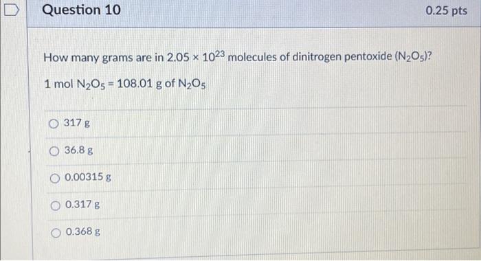 Solved Question 10 How many grams are in 2.05 x 1023 | Chegg.com