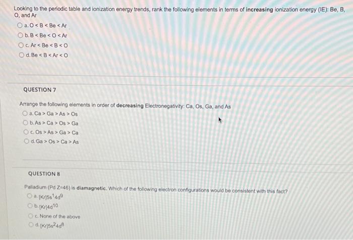 Solved Looking to the periodic table and ionization energy | Chegg.com