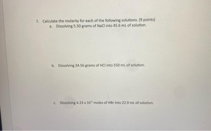 Solved 7. Calculate the molarity for each of the following | Chegg.com