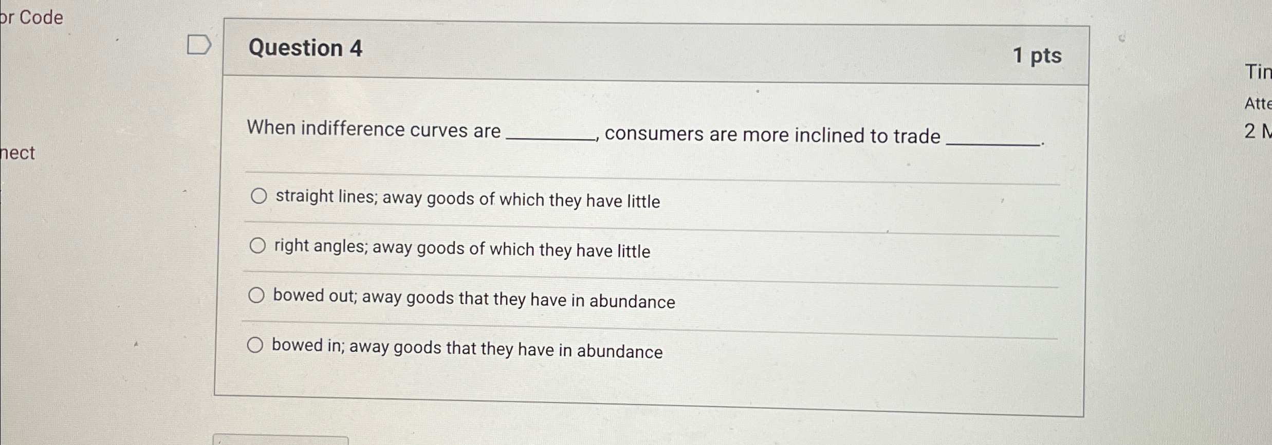 Solved Question 41ptsWhen indifference curves areconsumers | Chegg.com