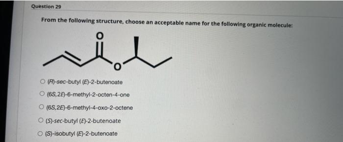 Solved Question 29 From the following structure, choose an | Chegg.com