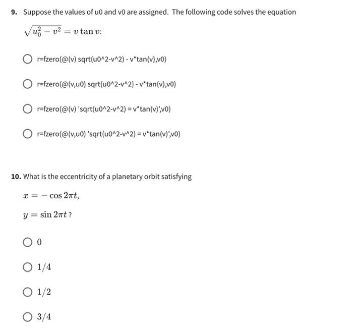 Solved 9. Suppose the values of u0 and v0 are assigned. The | Chegg.com