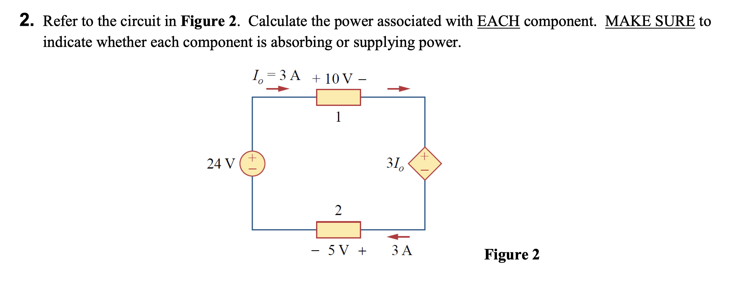 Solved Refer to the circuit in Figure 2. ﻿Calculate the | Chegg.com