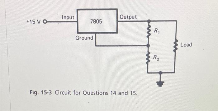 Solved Fig. 15-3 Circuit for Questions 14 and 15 .Resistors | Chegg.com