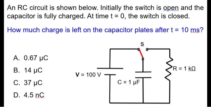 Solved An RC circuit is shown below. Initially the switch is | Chegg.com