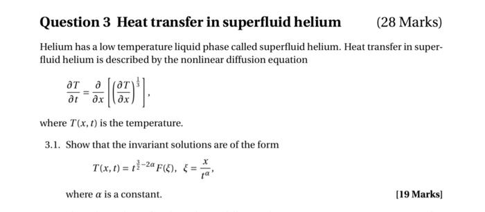 Question 3 Heat transfer in superfluid helium (28 | Chegg.com