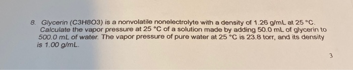 Solved 8. Glycerin (C3H803) is a nonvolatile nonelectrolyte | Chegg.com