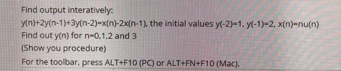 Solved Find output interatively: | Chegg.com