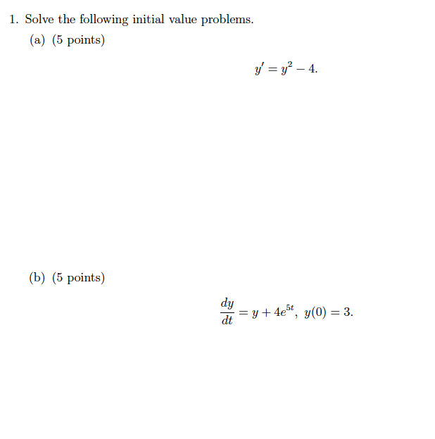 Solved Solve the following initial value problems. Solve the | Chegg.com