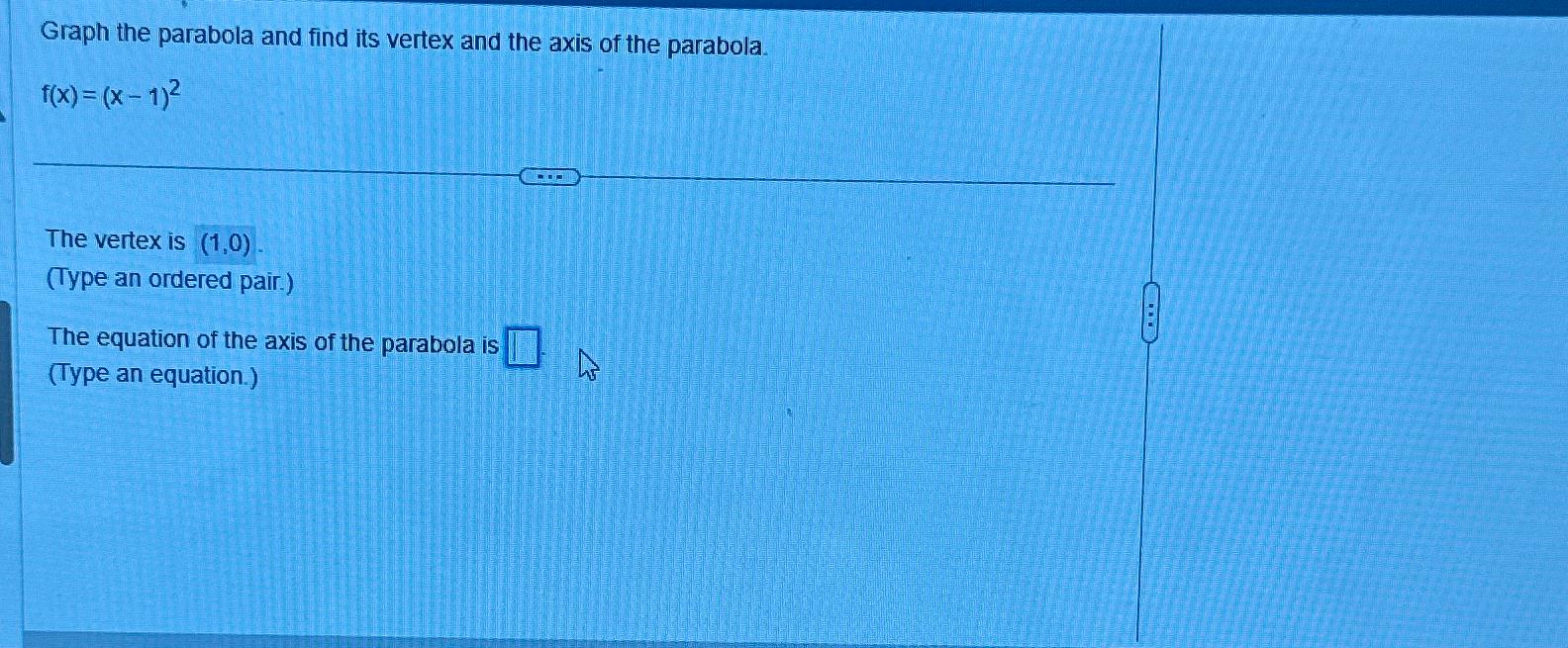 Solved Graph the parabola and find its vertex and the axis | Chegg.com