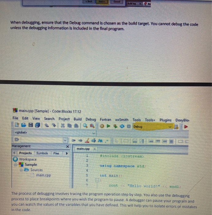 Debugging in Code::Blocks Objectives: You will learn | Chegg.com