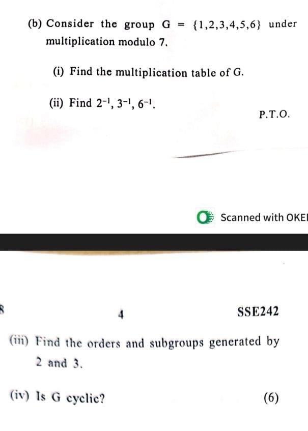 Solved (b) ﻿Consider the group G={1,2,3,4,5,6} ﻿under | Chegg.com