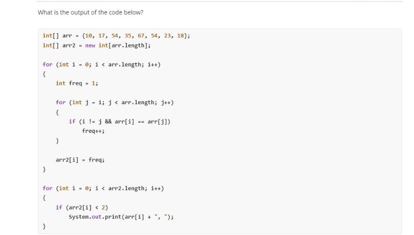Solved What is the output of the code below?int [] ﻿arr | Chegg.com