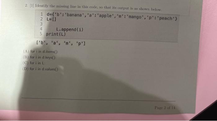Solved 2. [1] Identify the missing line in this code, so | Chegg.com
