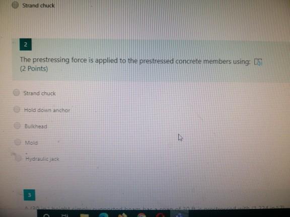Solved Strand chuck The prestressing force is applied to the | Chegg.com