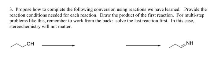 Solved 3. Propose how to complete the following conversion | Chegg.com