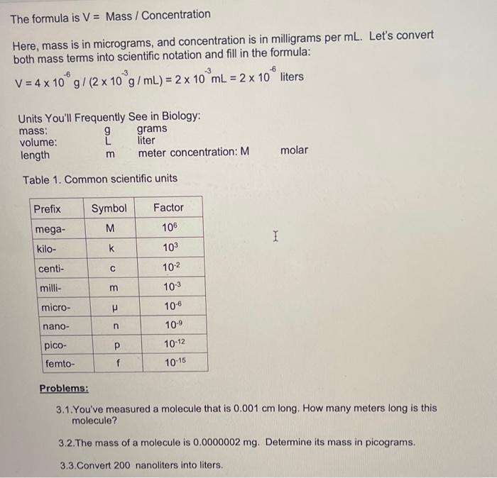 Solved The formula is V = Mass / Concentration Here, mass is | Chegg.com