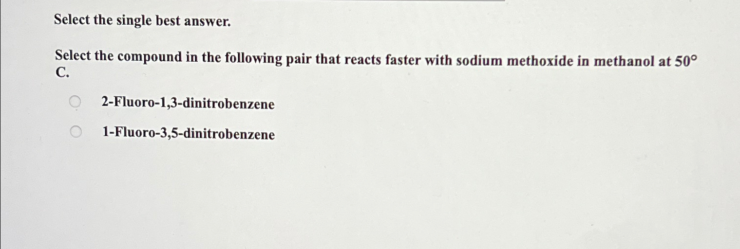 Solved Select the single best answer.Select the compound in | Chegg.com