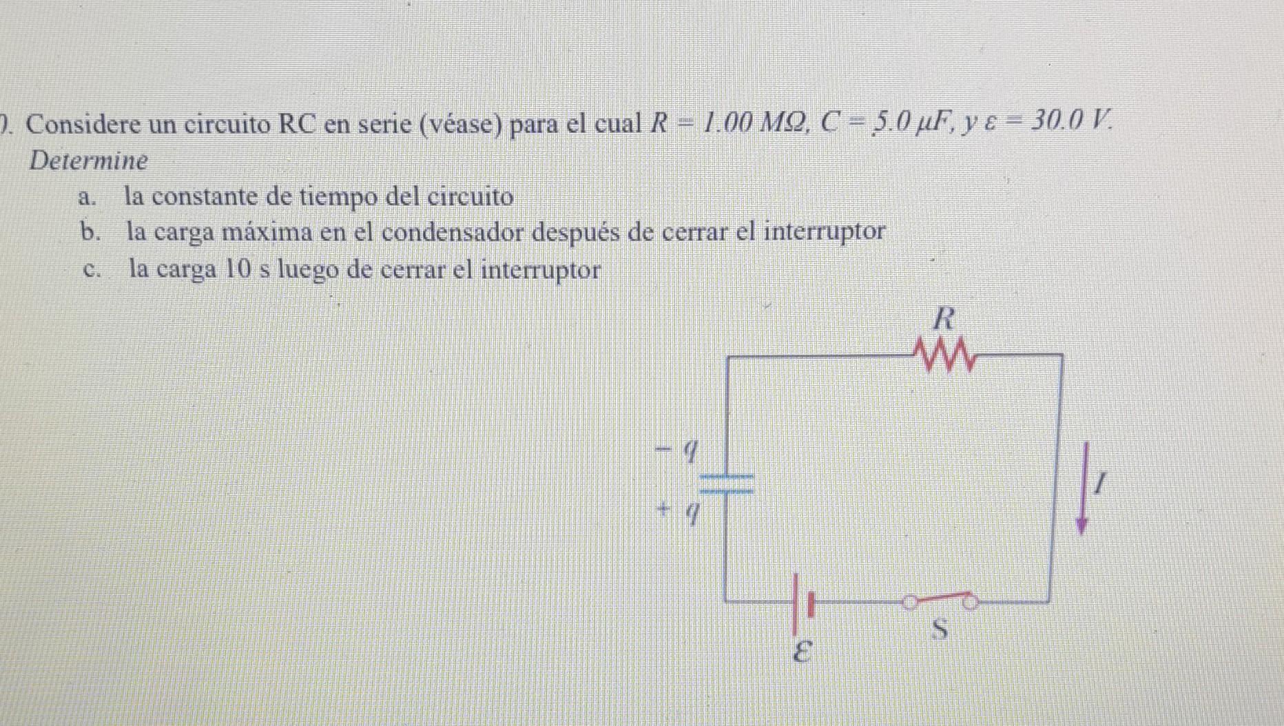Solved Considere un circuito RC en serie (véase) para el | Chegg.com