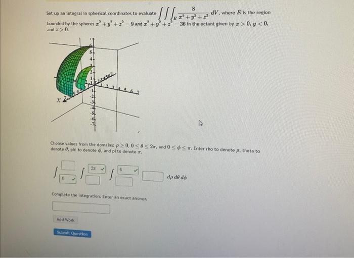 Solved Set up an integral in spherical coordinates to | Chegg.com