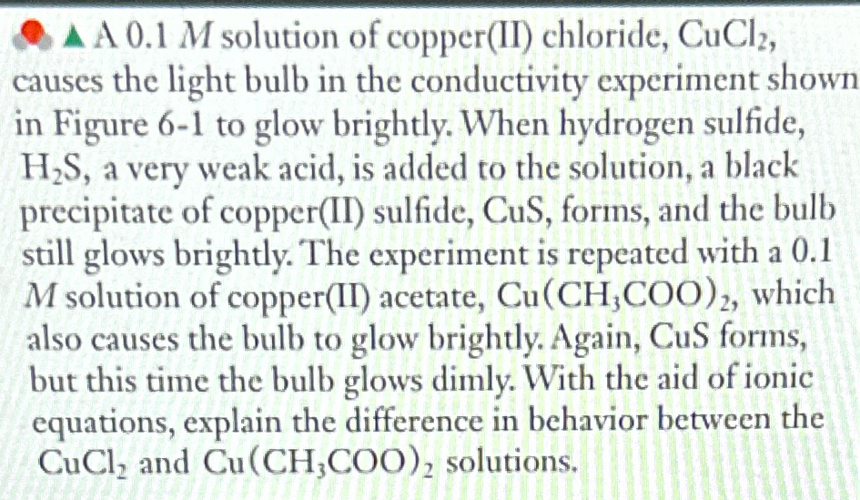 Solved A A 0.1M solution of copper(II) chloride, CuCl_(2), | Chegg.com