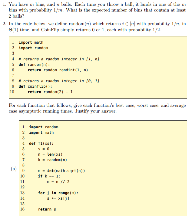 Solved You have m ﻿bins, and n ﻿balls. Each time you throw a | Chegg.com