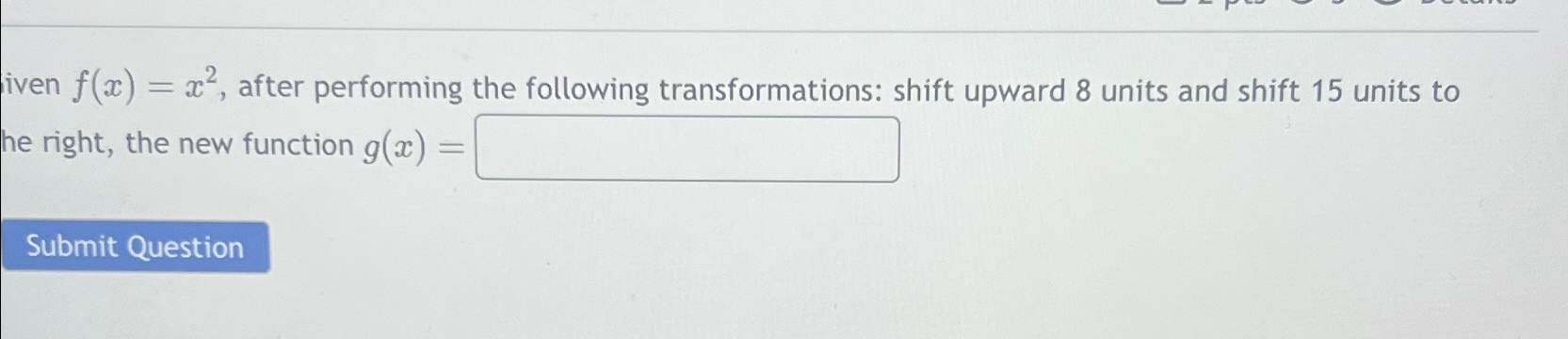 Solved iven f(x)=x2, ﻿after performing the following | Chegg.com