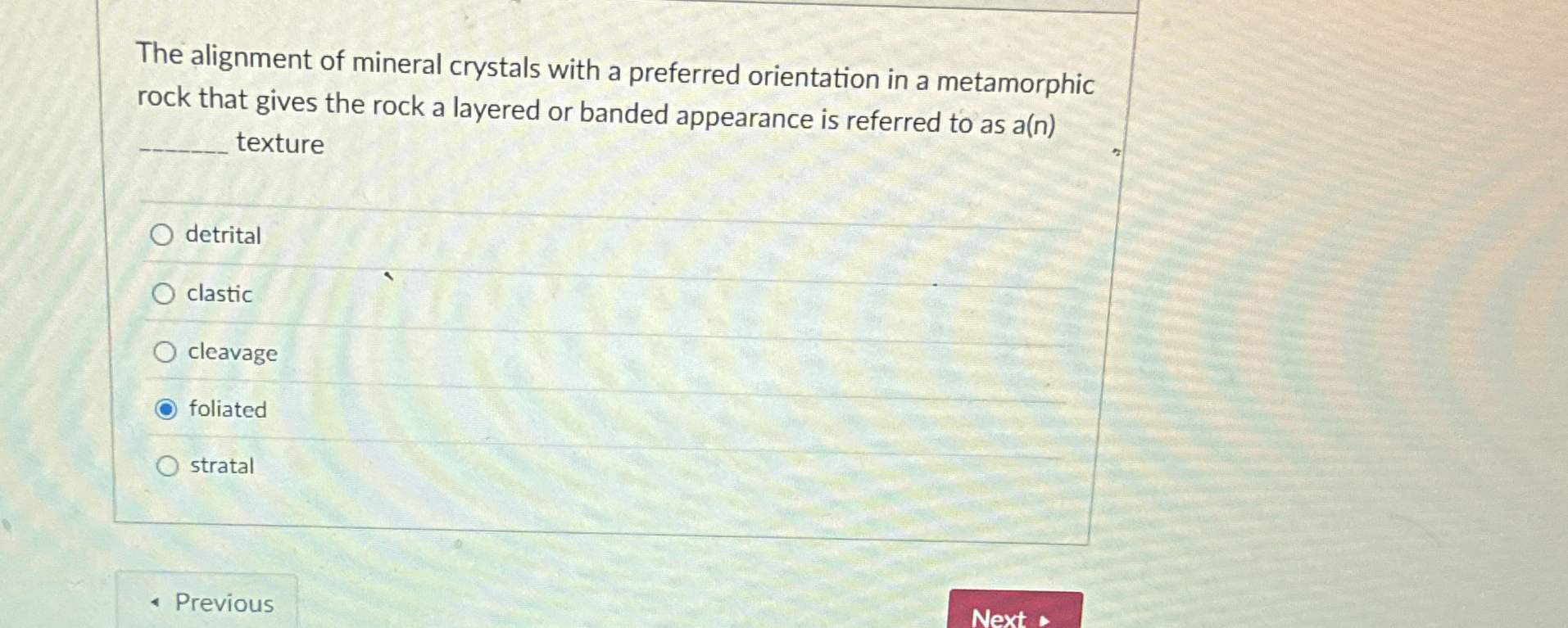 [Solved]: The alignment of mineral crystals with a preferred