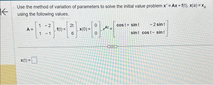 Solved Use the method of variation of parameters to solve | Chegg.com
