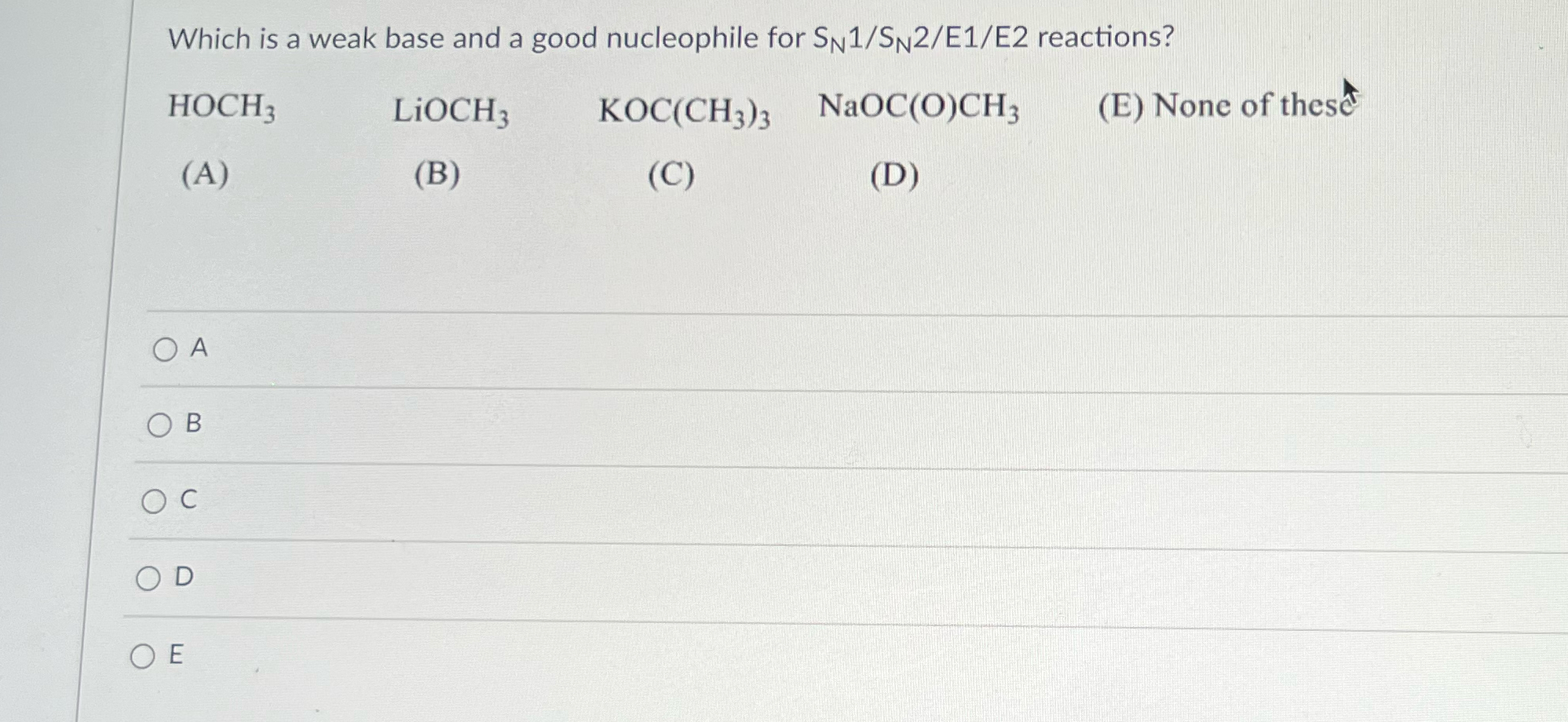 Solved Which is a weak base and a good nucleophile for | Chegg.com