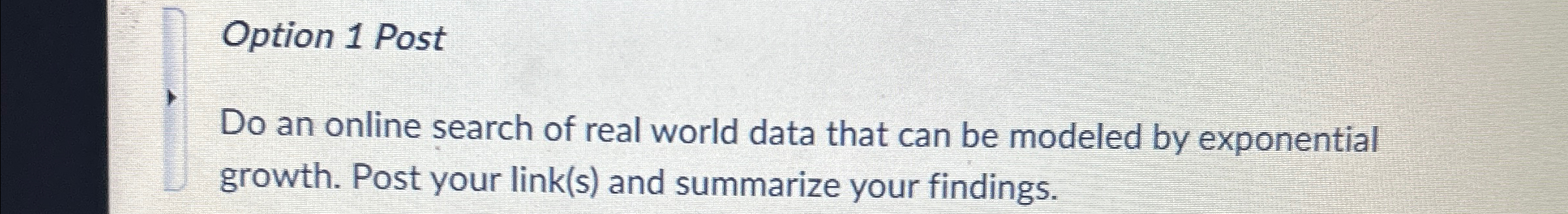 Solved Option 1 ﻿PostDo an online search of real world data | Chegg.com