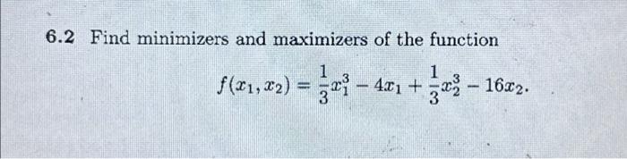 Solved 3.2 Find minimizers and maximizers of the function | Chegg.com