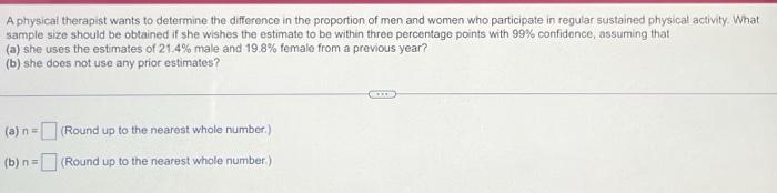Solved A physical therapist wants to determine the | Chegg.com