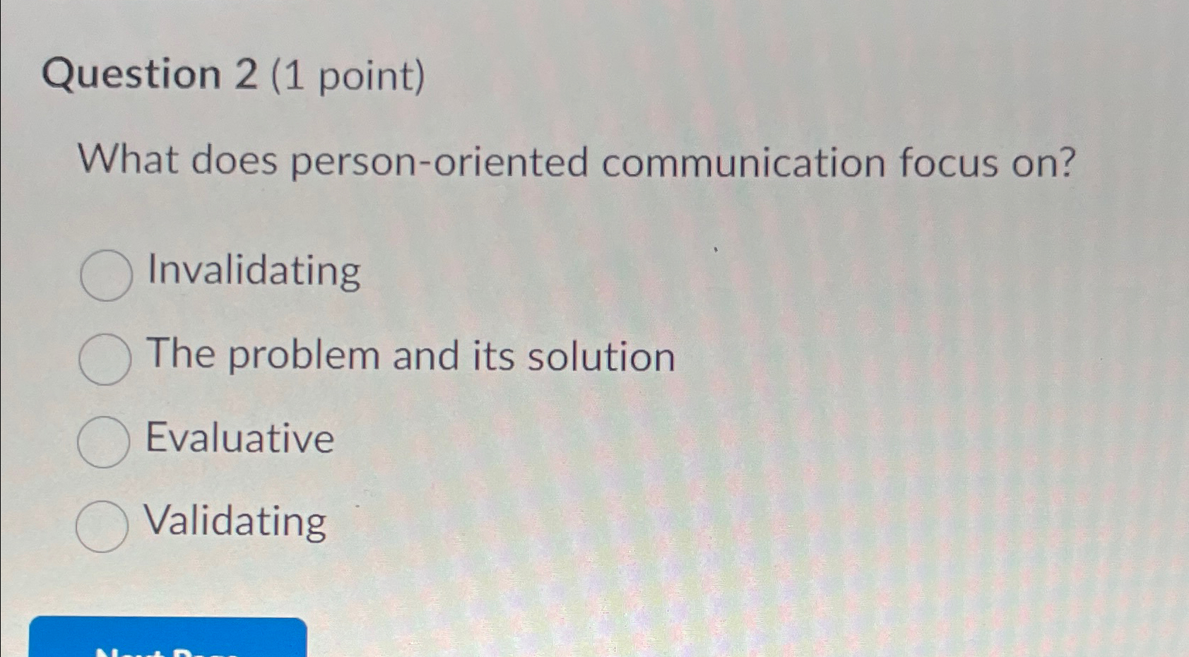 Solved Question 2 (1 ﻿point)What does person-oriented | Chegg.com