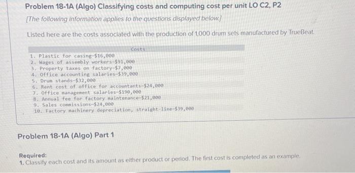 Solved Problem 18-1A (Algo) Classifying costs and computing | Chegg.com