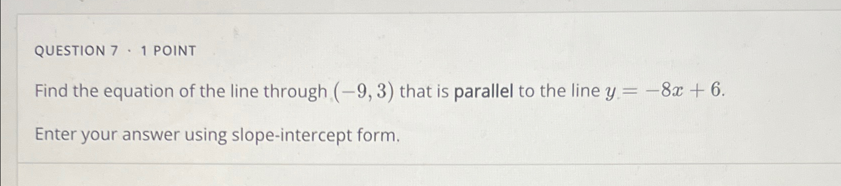 Solved QUESTION 7 - 1 ﻿POINTFind the equation of the line | Chegg.com
