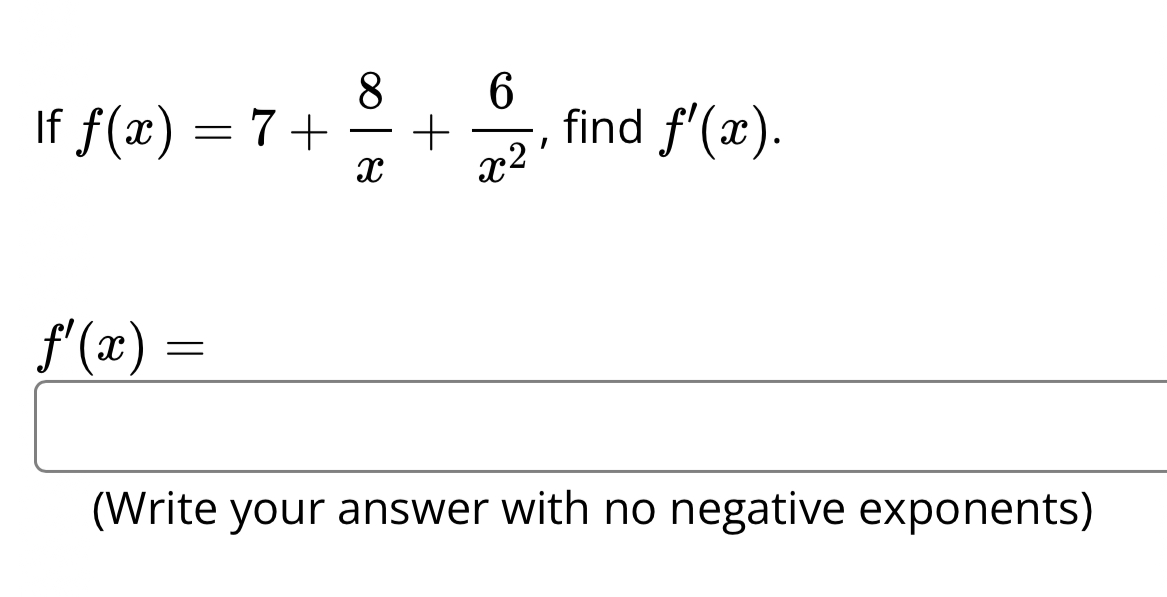 Solved If f(x)=7+8x+6x2, ﻿find f'(x).f'(x)=(Write your | Chegg.com