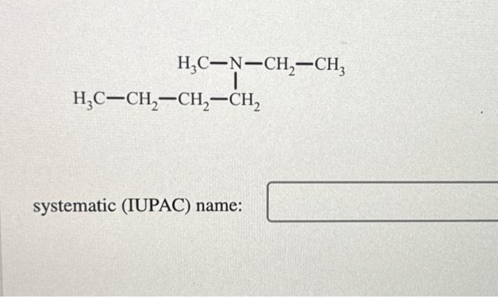 Solved systematic (IUPAC) name: | Chegg.com