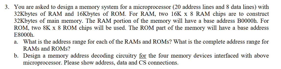 Solved You are asked to design a memory system for a | Chegg.com