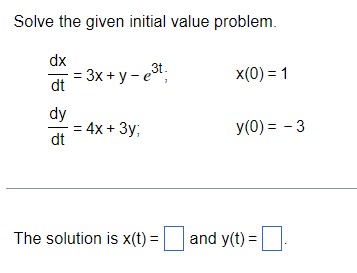 Solved Solve the given initial value | Chegg.com