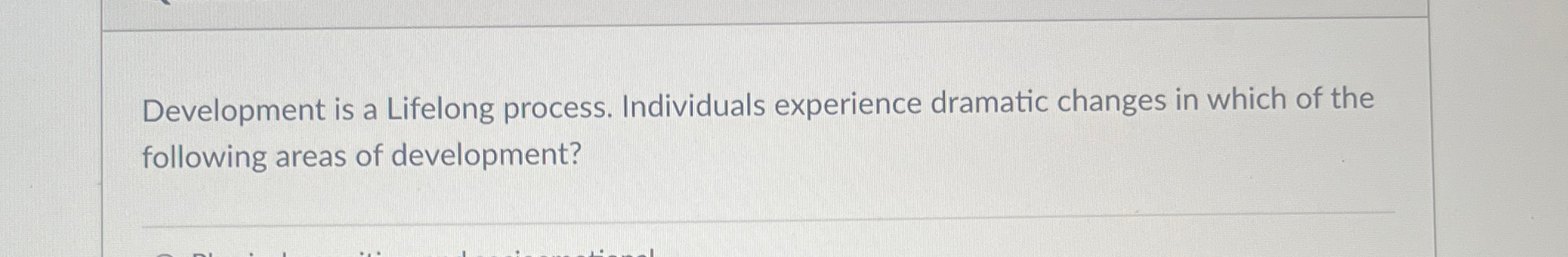 Solved Development is a Lifelong process. Individuals | Chegg.com