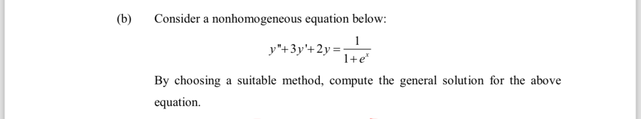 Solved (b) ﻿Consider a nonhomogeneous equation | Chegg.com